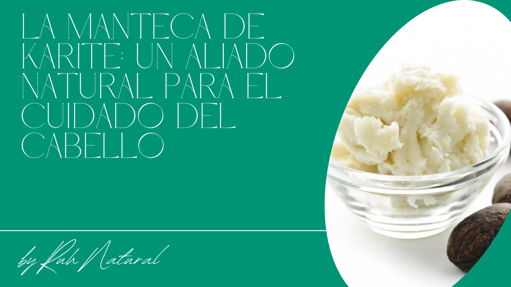 La manteca de karité: un aliado natural para el cuidado del cabello ...